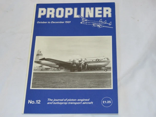 PROPLINER MAGAZINE VOL No. 12 1981 Aviation Vintage Collectible ...
