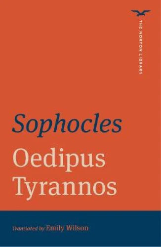 OEDIPUS TYRANNOS (NORTON Library The) by Sophocles NEUF EUR 14,33 ...