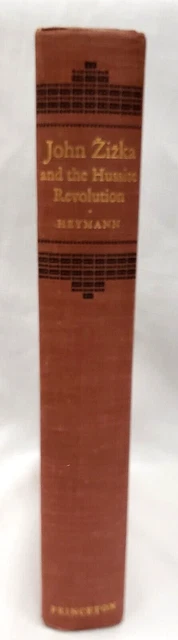 1955 1°, HEYMANN JOHN ZIZKA & HUSSITE REVOLUTION Jan Hus Huss Riforma ...