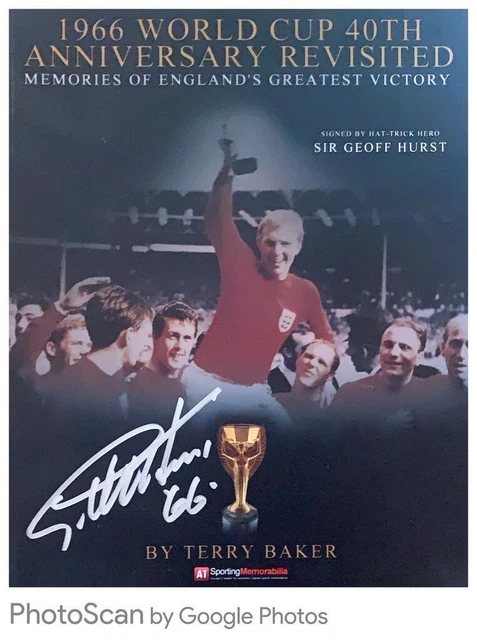 1966 WORLD CUP 40th Anniversary Revisited Signed Front By Sir Geoff ...