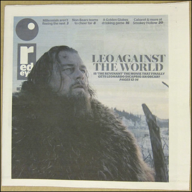 1/8/2016 RED EYE Chicago Newspaper Leonardo DiCaprio The Revenant £10. ...