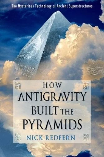 NICK REDFERN HOW Antigravity Built the Pyramids (Poche) EUR 24,62 ...