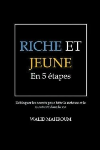 WALID MAHROUM RICHE et Jeune en 5 Étapes (Poche) EUR 15,04 - PicClick FR