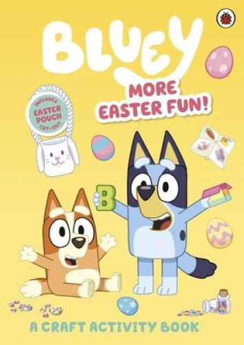 BLUEY: MORE EASTER Fun!: A Craft Activity Book by Bluey NEUF EUR 10,47 ...