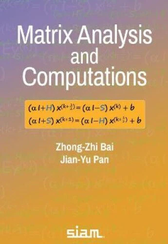 MATRIX ANALYSIS AND Computations (Other Titles in Applied Mathematics ... MATRIX ANALYSIS AND Computations (Other Titles in Applied Mathematics ...