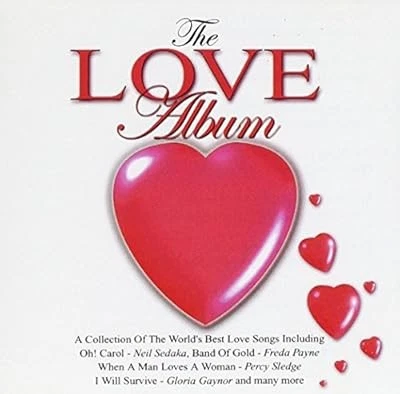 THE LOVE ALBUM - A Collection Of The Worlds Best Love Songs, V A, New ...