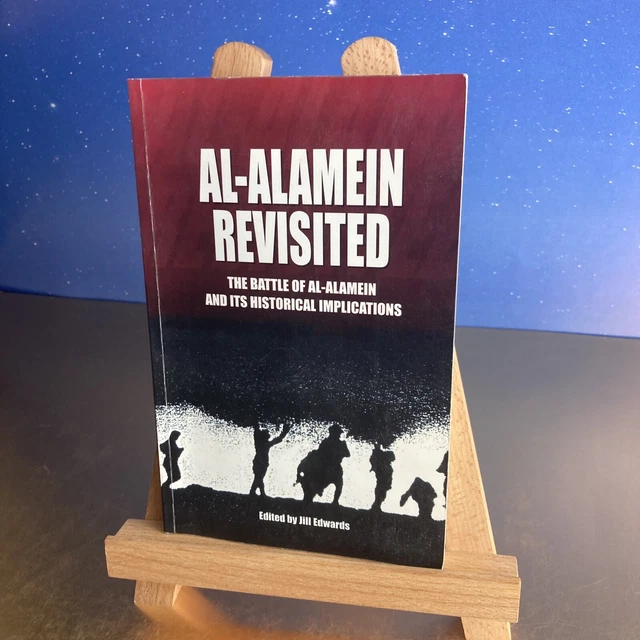 AL-ALAMEIN REVISITED: THE Battle of Al-Alamein and Its Historica $29.85 ...