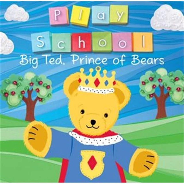 PLAY SCHOOL BIG Ted Prince Of Bears Cd New $14.88 - PicClick AU