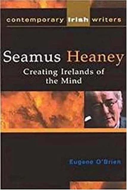 SEAMUS HEANEY: ERSTELLEN Irelands Von der Geist Taschenbuch Eugene O ...