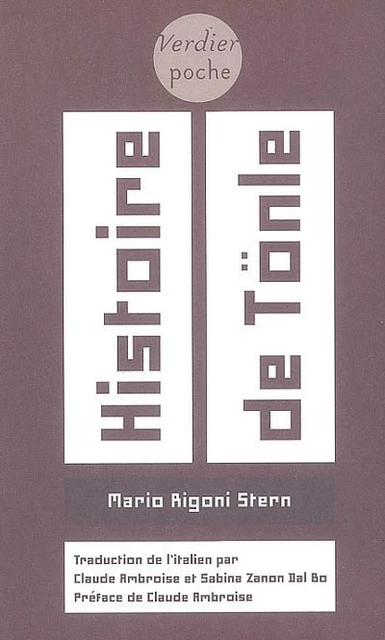 HISTOIRE DE TONLE, Mario Rigoni Stern, Claude Ambroise et Sabina Zanon ...