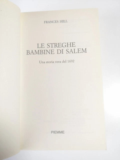 LE STREGHE BAMBINE di Salem-Frances Hill-Piemme 2004 3°ed EUR 99,00 ...