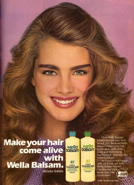 1981 WELLA BALSAM Shampoo Conditioner Brooke Shields Vintage Print Ad ...