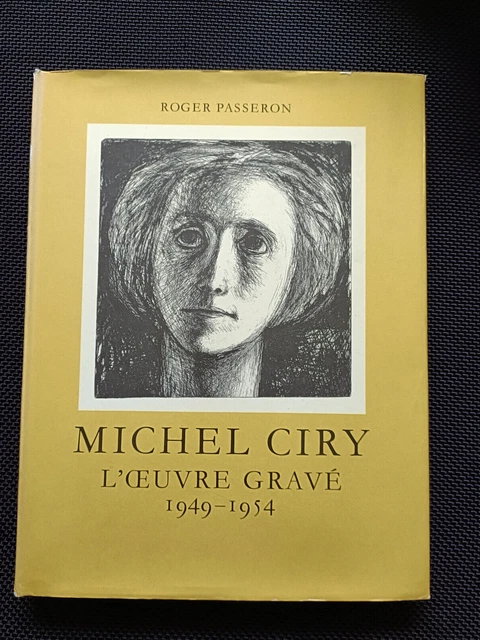L'OEUVRE GRAVÉ DE Michel Ciry - 1949 1954 - Bibliothèque des Arts ...