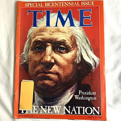 TIME MAGAZINE SPECIAL Bicentennial Issue George Washington July 4 1776 ...