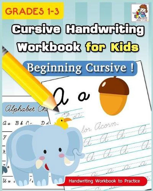CURSIVE HANDWRITING WORKBOOK for Kids: Cursive Writing Practice Book ...