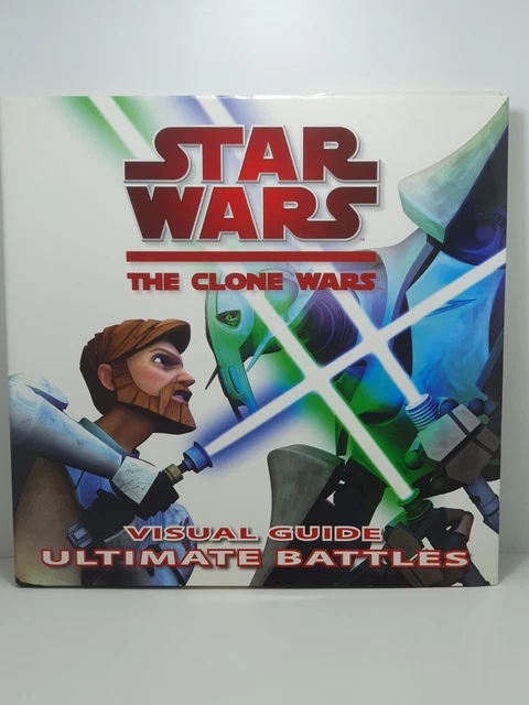 STAR WARS THE Clone Wars Visual Guide Ultimate Battles : Jason Fry H/C ...