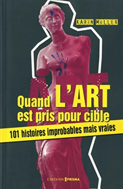 QUAND L'ART EST pris pour cible | Müller Karin | Comme neuf EUR 8,95 ... QUAND L'ART EST pris pour cible | Müller Karin | Comme neuf EUR 8,95 ...