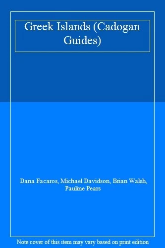 GREEK ISLANDS (CADOGAN Guides) By Dana Facaros, Michael Davidson, Brian ...