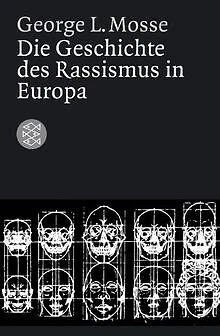 DIE GESCHICHTE DES Rassismus in Europa de Mosse, George L. | Livre ...