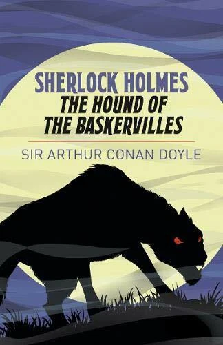 SHERLOCK HOLMES: THE Hound of the Baskervilles (Arcturus Essential ...