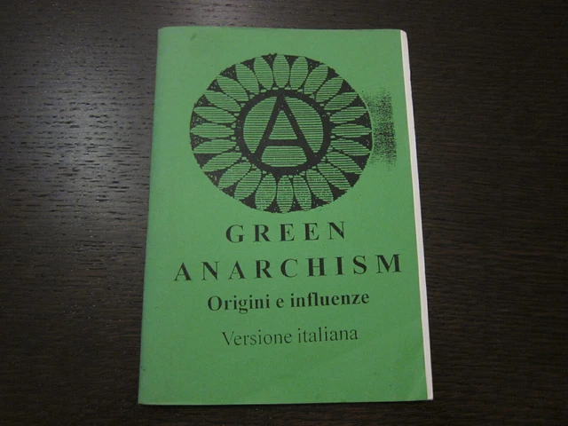 GREEN ANARCHISM-ORIGINI E Influenze Versione Italiana Anni '90 EUR 55 ...