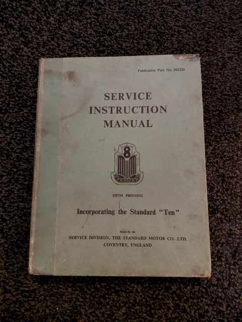 STANDARD 8 SERVICE Instruction Manual Incorporating the Standard Ten £ ...