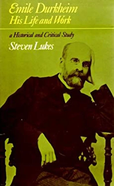 EMILE DURKHEIM, SA Vie Et Son Œuvre : Une Étude Historique Et Critique ...