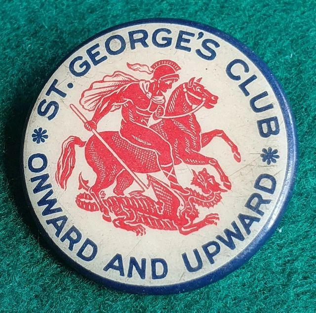 ST GEORGES CLUB Badge "Onwards and Upwards" [T392g] £2.00 - PicClick UK