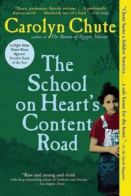 THE SCHOOL ON Heart's Content Road by Carolyn Chute (English) Paperback ...
