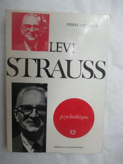 PIERRE CRESSANT &LÉVI-STRAUSS& / Psychothèque Editions Universitaires ...