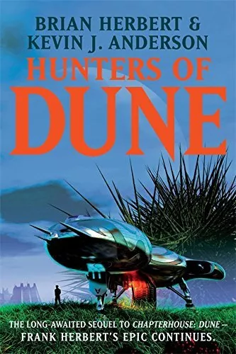 HUNTERS OF DUNE, Brian Herbert, Kevin J Anderson- 9780340837474 EUR 9 ... HUNTERS OF DUNE, Brian Herbert, Kevin J Anderson- 9780340837474 EUR 9 ...