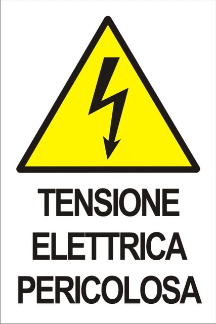 TENSIONE ELETTRICA PERICOLOSA B 072 Cartello Segnaletico in Vinile ...