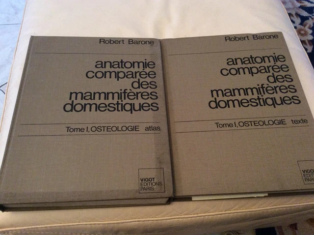 ANATOMIE COMPARÉE DES mammifères domestiques de Robert Barone Vigot ...