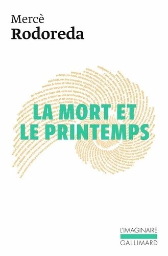 LA MORT ET le printemps de Merce Rodoreda Christine Maintenant et ...