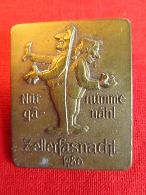 ALTE FASNACHT -PLAKETTE Blech -Zellerfasnacht 1980 Nüt gä, numme näh ! EUR 2,00 - PicClick DE