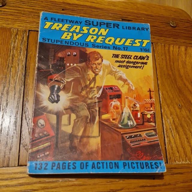 FLEETWAY SUPER LIBRARY STUPENDOUS SERIES #17 - Steel Claw Treason By ...