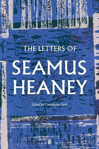 THE LETTERS OF Seamus Heaney by Seamus Heaney [Paperback] £17.04 ...
