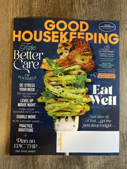GOOD HOUSEKEEPING MAGAZINE January/February 2024 Eat Well Take Better ...