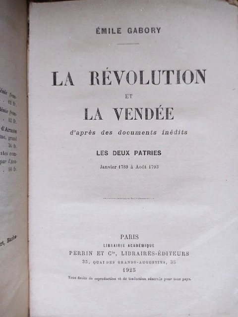 LIVRE EMILE GABORY-LA Révolution Et La Vendée Les Deux Patries EUR 10 ...