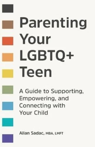 ALLAN SADAC MBA, LMFT Parenting Your LGBTQ+ Teen (Poche) EUR 17,95 ...