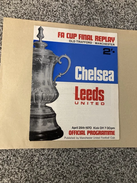 CHELSEA V LEEDS 1970 FA Cup Final Replay Programme. £21.50 - PicClick UK