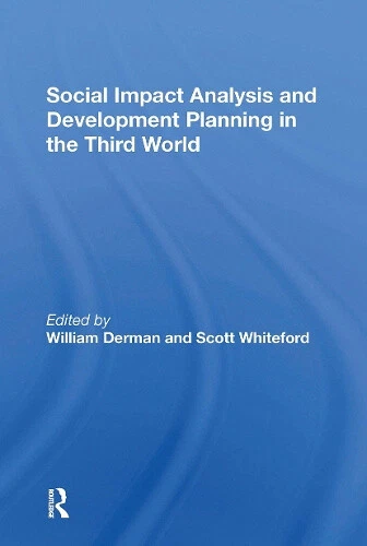 SOCIAL IMPACT ANALYSIS And Development Planning In The Third World EUR ...