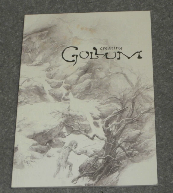 CREATING GOLLUM - Book - Lord Of The Rings Art Lotr - £4.87 - PicClick UK