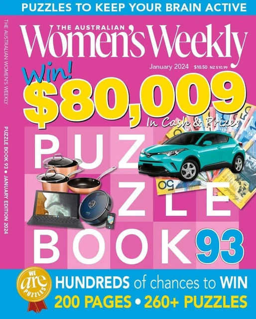 THE AUSTRALIAN WOMEN'S Weekly Puzzle Book 93 January 2024 260+ Puzzles ... THE AUSTRALIAN WOMEN'S Weekly Puzzle Book 93 January 2024 260+ Puzzles ...