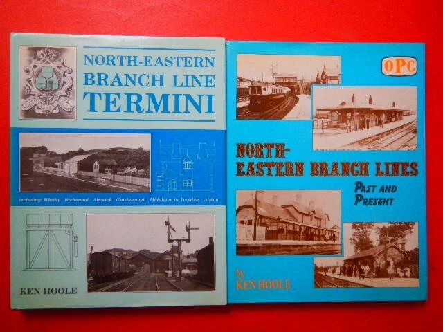 RAILWAY BOOK:NORTH-EASTERN BRANCH Line Termini/Past & Present. Hoole ...