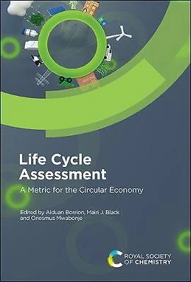 LIFE CYCLE ASSESSMENT A Metric for the Circular Ec £88.66 - PicClick UK