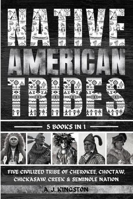 NATIVE AMERICAN TRIBES: Five Civilized Tribes Of Cherokee, Choctaw ...