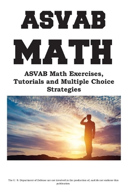 ASVAB MATH WORKBOOK: ASVAB Math Exercises, Tutorials and Multiple ...
