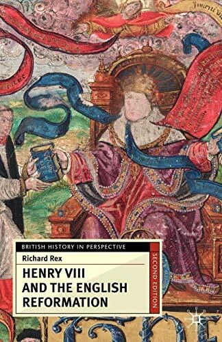 HENRY VIII AND the English Reformation (British Histo by Rex, Richard ...