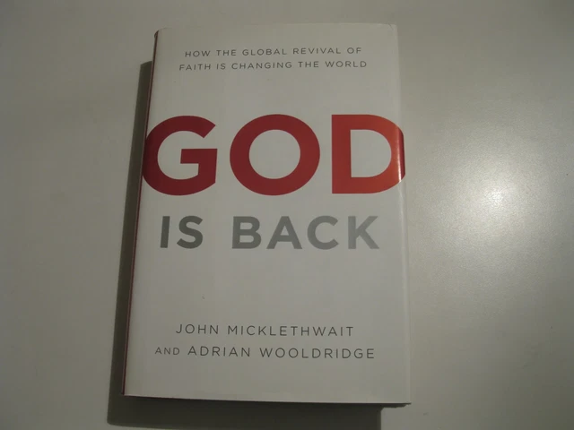 GOD IS BACK : How the Global Rise of Faith Is Changing the World ...